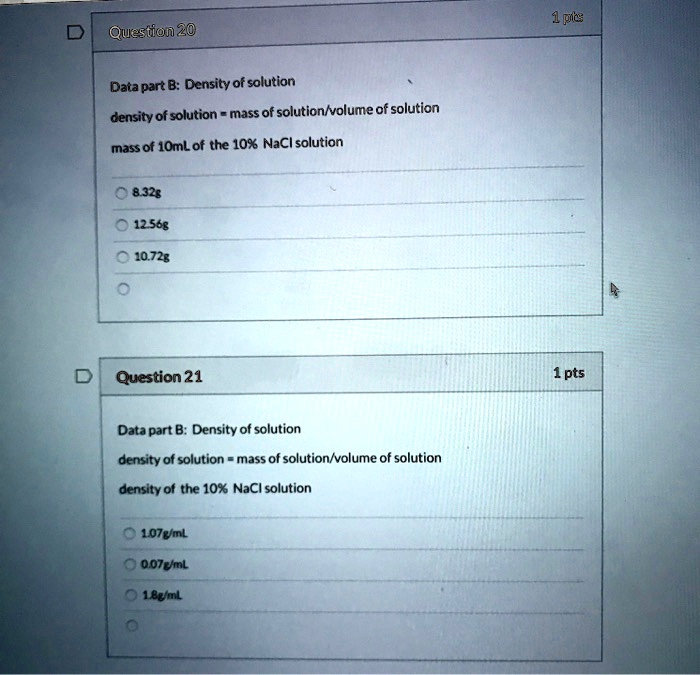 Question 20 Data part B: Density of solution density of solution = mass of solution/volume of ...