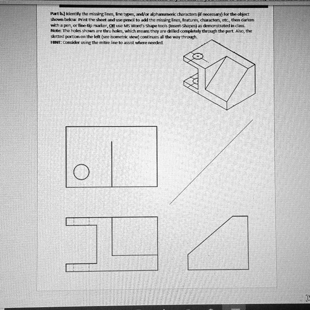 Part b. Identify the missing lines, line types, and/or alphanumeric characters (if necessary ...
