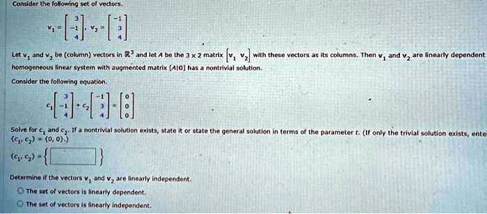 SOLVED: Consider the following set of vectors: v1 = [] v2 = [] Let v ...