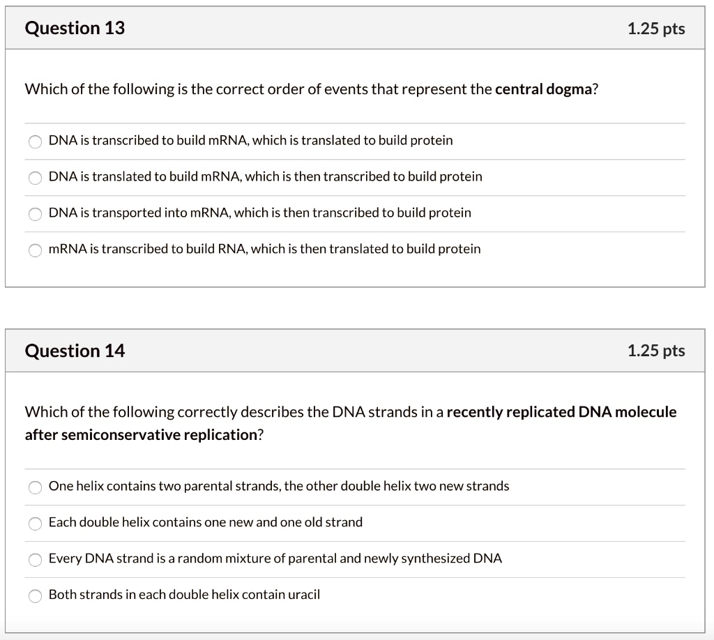 SOLVED: Question 13 1.25 pts Which of the following is the correct order of events that ...