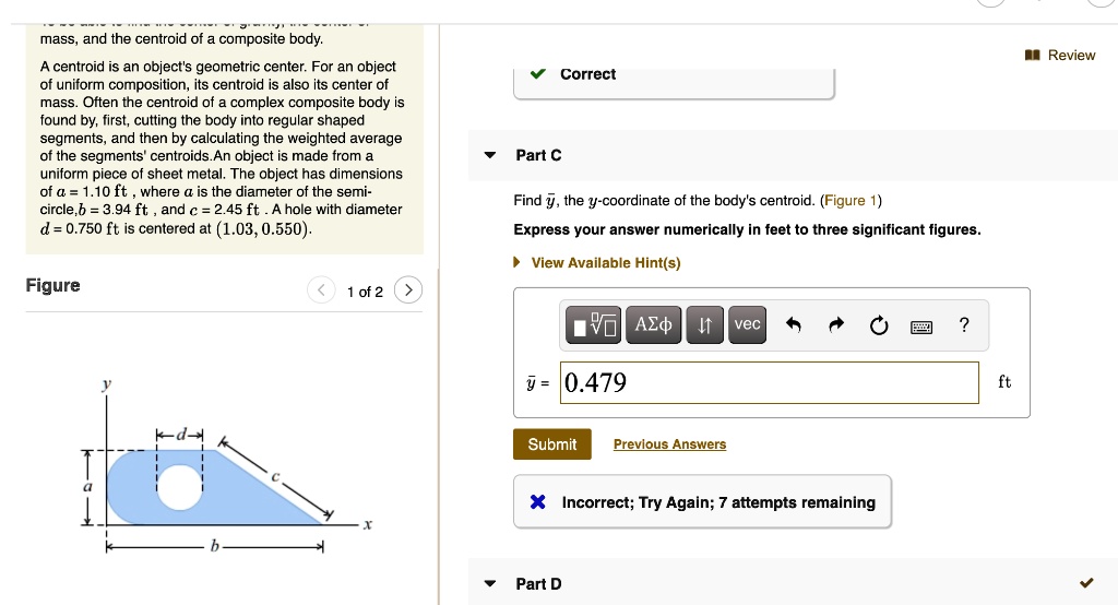 mass, and the centroid of a composite body. A centroid is an object's ...