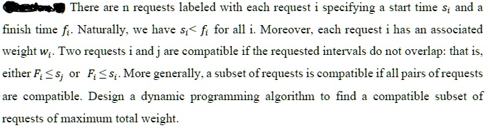 SOLVED: Texts: Above problem, when you are asked to design a dynamic programming algorithm, you ...