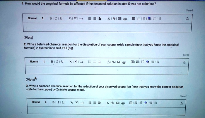 SOLVED: How would the empirical formula be affected if the decanted ...