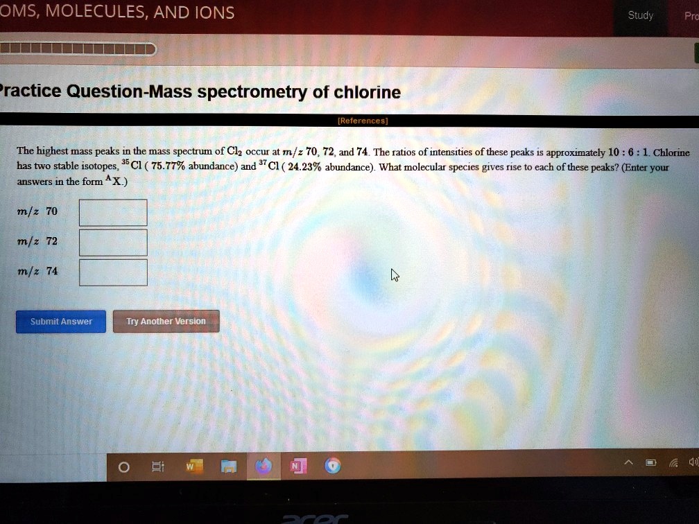 SOLVED:OMS, MOLECULES; AND IONS Study Pro 'ractice Question-Mass ...