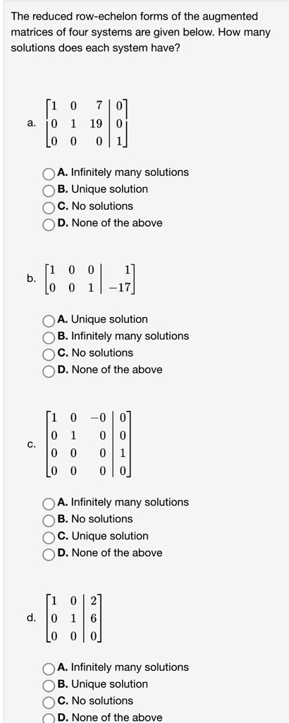 SOLVED: The reduced row-echelon forms of the augmented matrices of four systems are given below ...