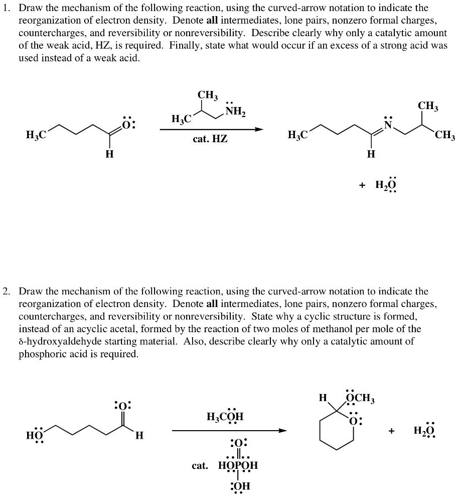 draw the mechanism of the following reaction using the curved arrow notation to indicate the ...