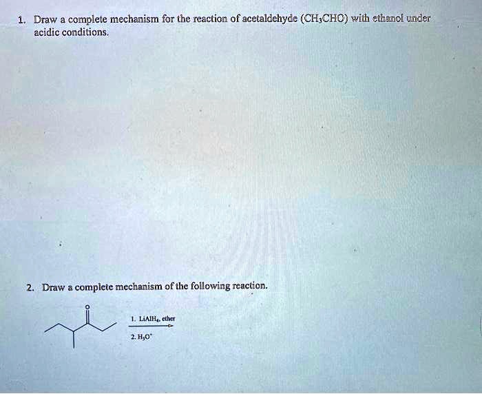 SOLVED:Draw complete mechanism for the reaction of acetaldchyde (CH;CHO ... SOLVED:Draw complete mechanism for the reaction of acetaldchyde (CH;CHO ...