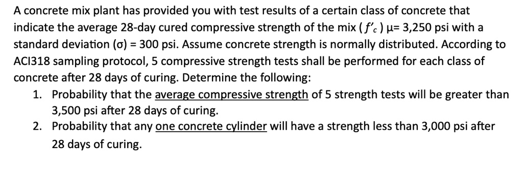 SOLVED: A concrete mix plant has provided you with test results of a ...