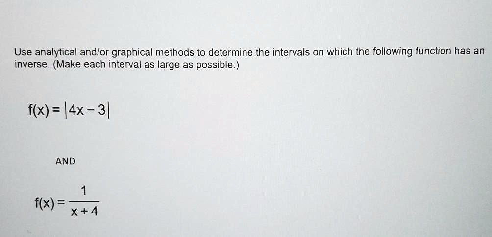 use analytical andor graphical methods to determine the intervals on ...