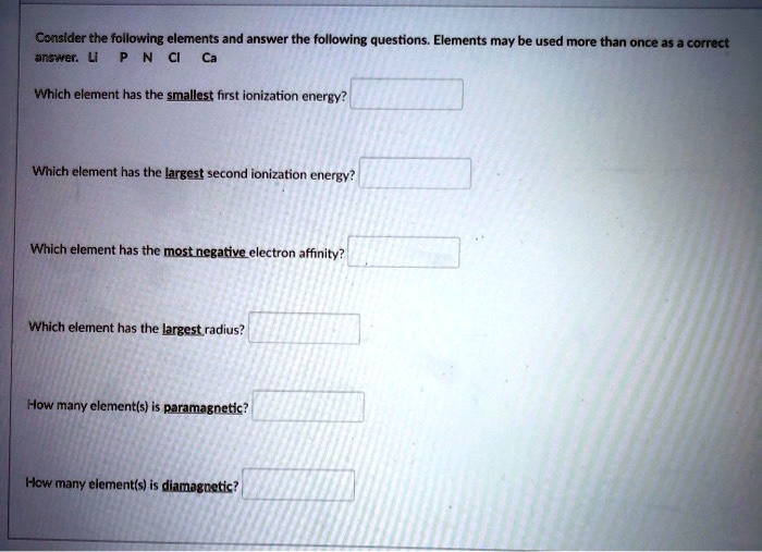 SOLVED: Conslder the following clements and answer the following questions. Elements may be used ...