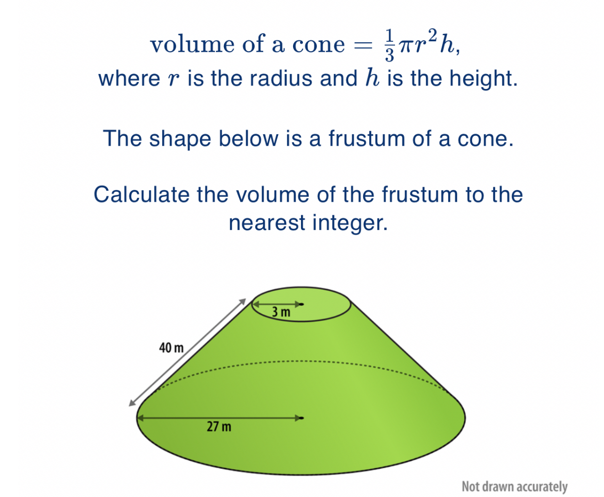 volume of a cone =(1)/(3)π r^2 h, where r is the radius and h is the ...