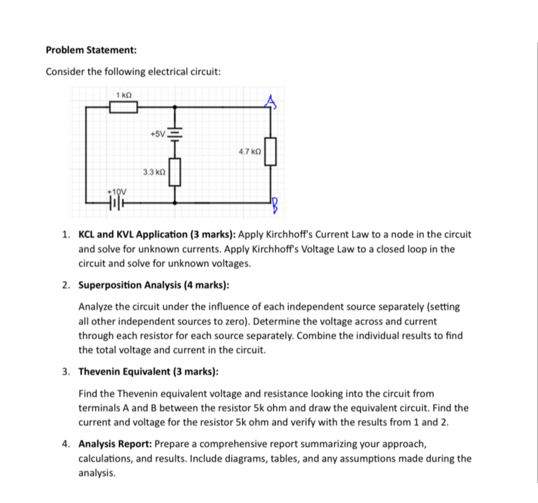 SOLVED: Problem Statement: Consider the following electrical circuit: 1. KCL and KVL Application ...