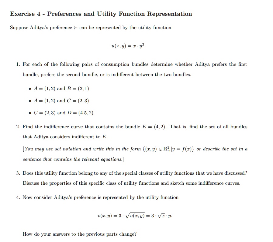 Exercise 4 - Preferences and Utility Function Representation Suppose ...