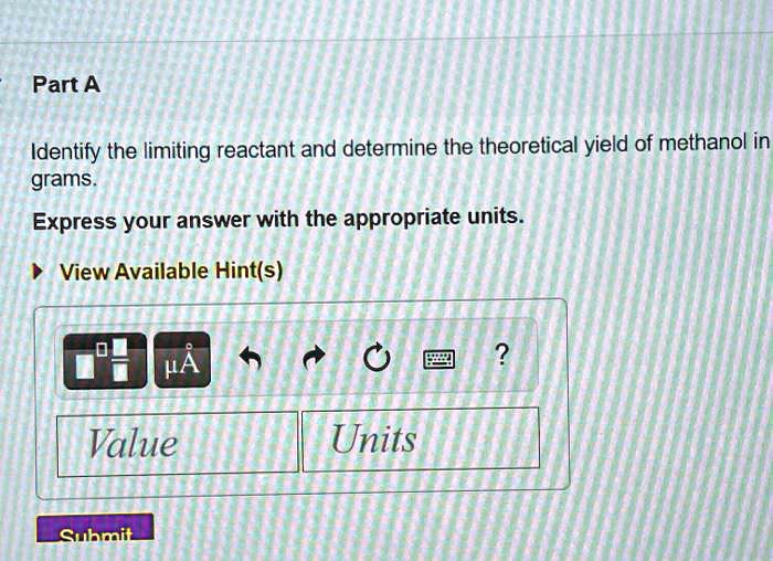 SOLVED:Part A Identify the limiting reactant and determine the ...