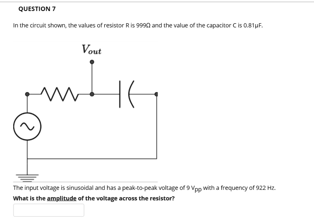 SOLVED: QUESTION 7 In the circuit shown, the values of resistor R is ...