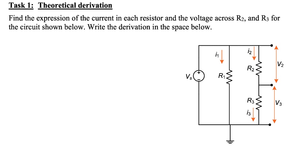 SOLVED: Task 1: Theoretical derivation Find the expression of the current in each resistor and ...