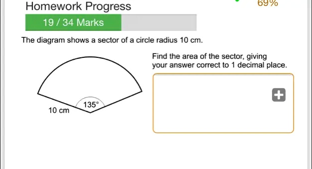 SOLVED: Homework Progress 19 34 Marks 097/0 The diagram shows a sector of a circle radius 10 cm ...