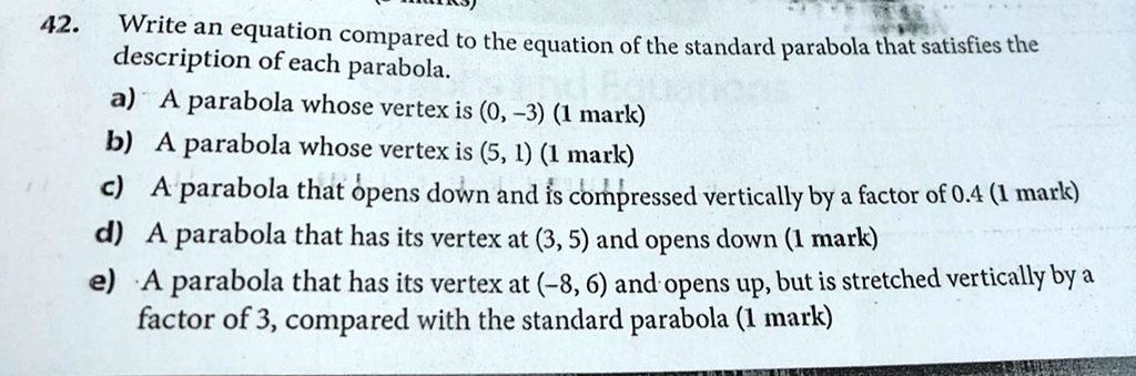 SOLVED: 42. Write an equation compared to the equation of the standard ...