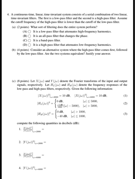 Solved A Continuous Time Linear Time Invariant System Consists Of A Serial Combination Of Two 