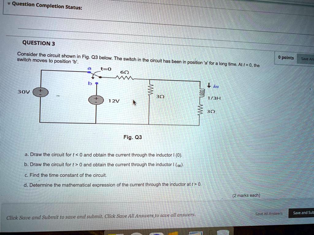 SOLVED: QUESTION 3 Consider the circuit shown in Fig. Q3 below: When the switch moves to ...