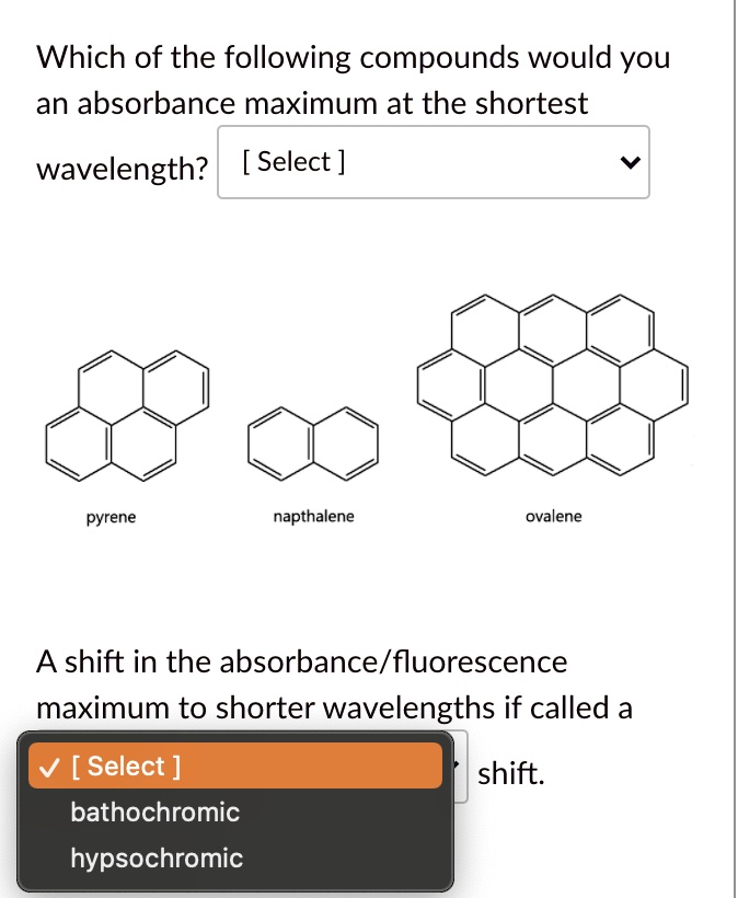 SOLVED: Which of the following compounds would have an absorbance ...
