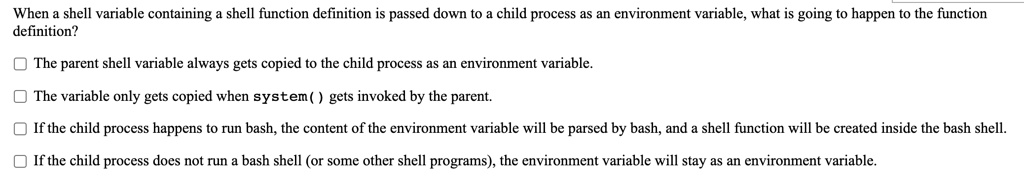 When a shell variable containing a shell function definition is passed ...