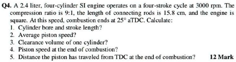 SOLVED: 04. A 2.4-liter four-cylinder SI engine operates using a four ...