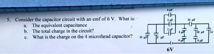 SOLVED: Consider the capacitor circuit with an emf of 6 V. What is: a. The equivalent ...
