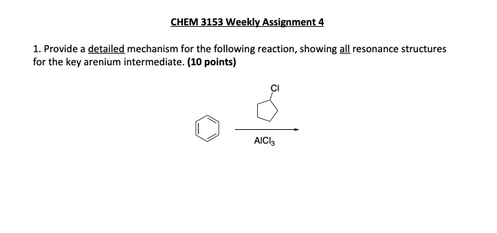 SOLVED: CHEM3153 Weekly Assignment 4 1. Provide detailed mechanism for ...
