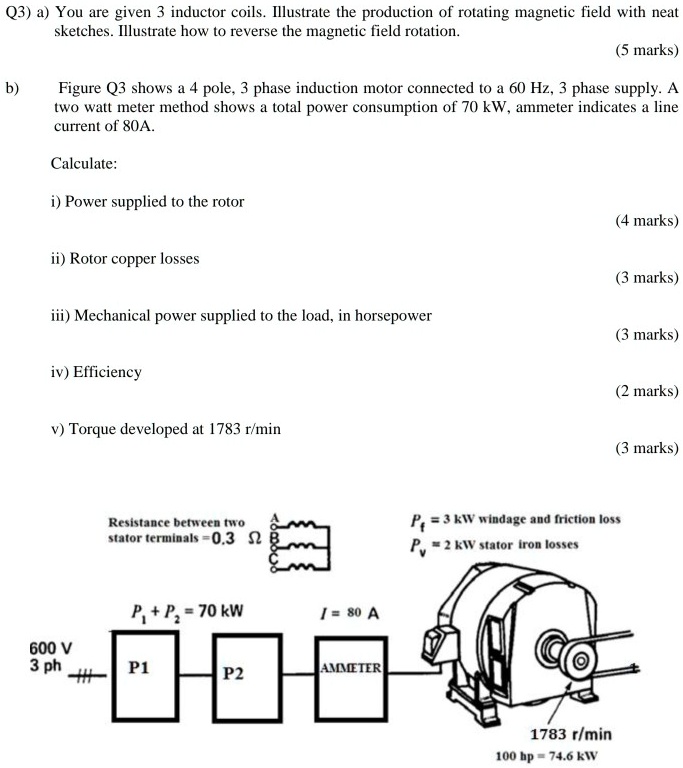 SOLVED: Q3 a) You are given 3 inductor coils. Illustrate the production ...
