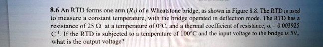 86 an rtd forms one arm r4 of a wheatstone bridge as shown in figure 88 ...