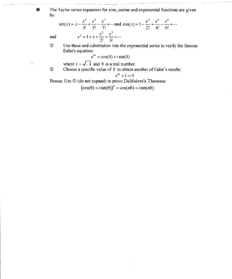 SOLVED: The Taylor series expansion for sine, cosine and exponential ...
