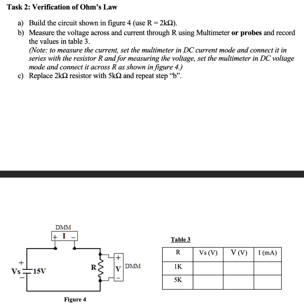 Task 2: Verification of Ohm's Law a) Build the circuit shown in figure ...
