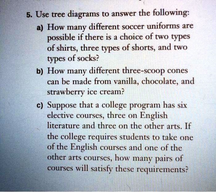 5 use tree diagrams to answer the following a how many different soccer ...