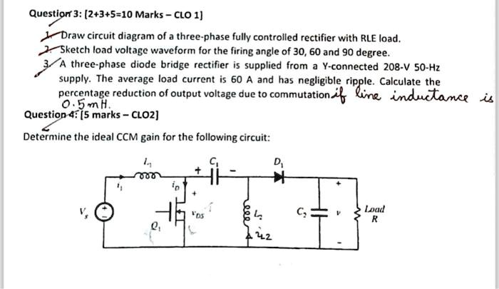 SOLVED: Question 3: [2+3+5=10 Marks - CLO1] Draw a circuit diagram of a ...