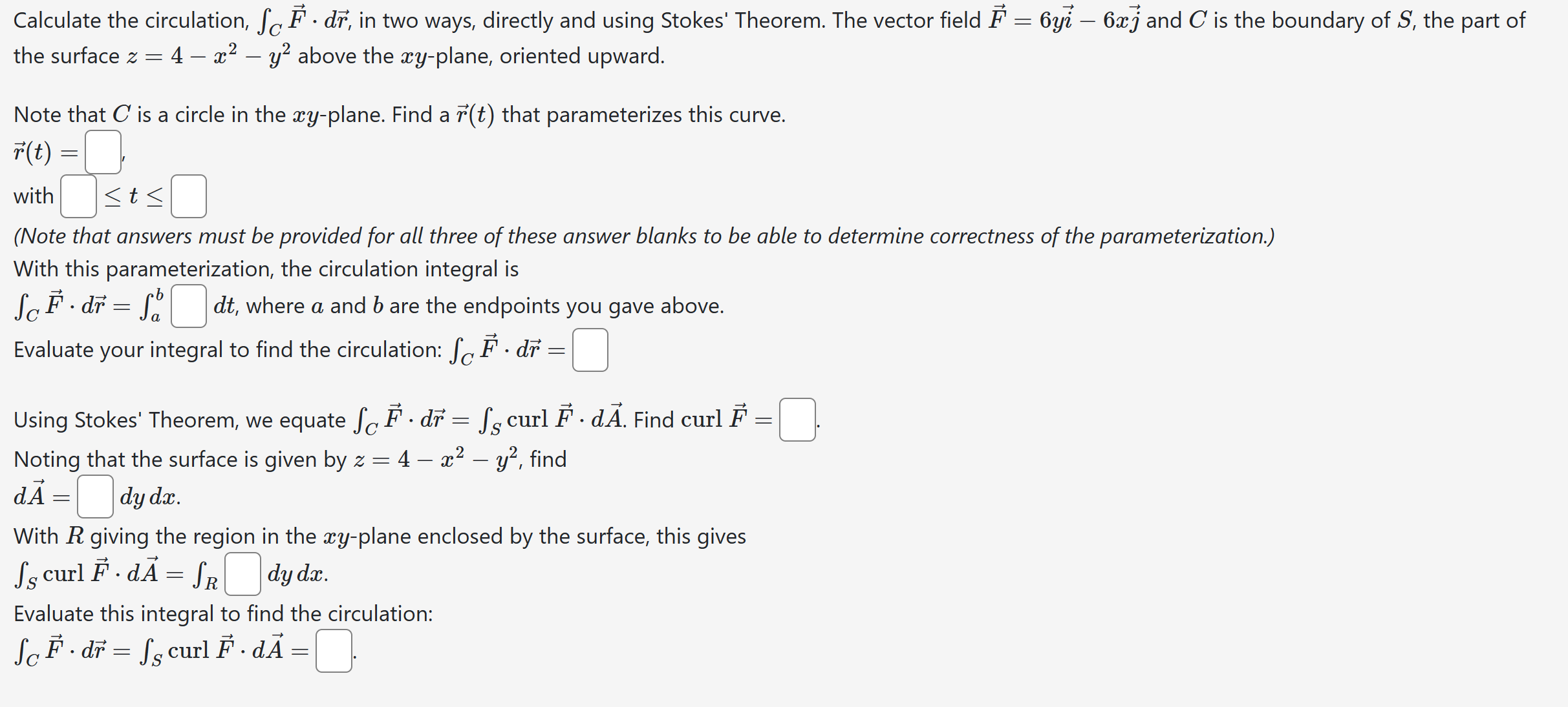 SOLVED: Calculate the circulation, ∫CF⃗· d r⃗, in two ways, directly and using Stokes' Theorem ...
