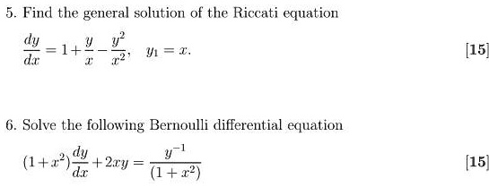 [GET ANSWER] 5. Find the general solution of the Riccati equation (dy)/(dx) = 1 + (y)/(x) - (y^2 ...