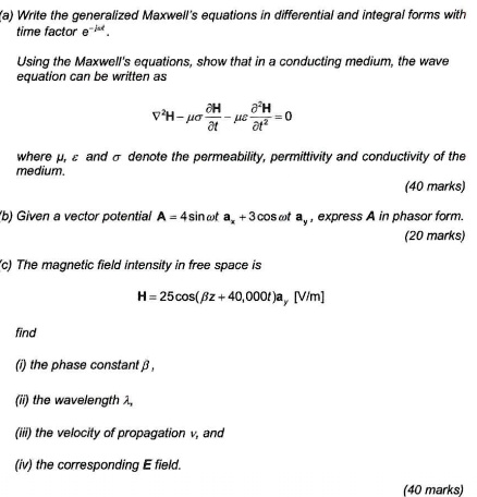 (a) Write the generalized Maxwell's equations in differential and ...