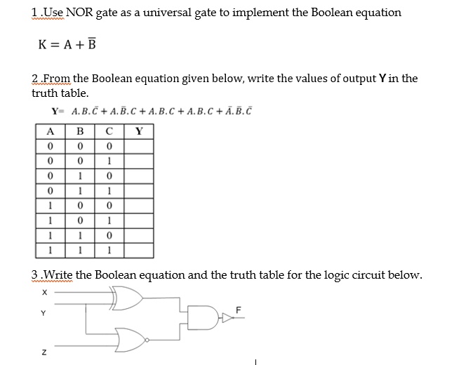 Solved 1 Use Nor Gate As Universal Gate To Implement The Boolean