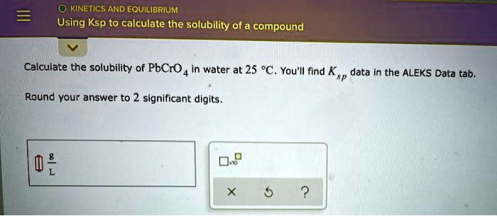 0 kinetics and equilibrium using ksp to calculate the solubility of a compound calculate the ...