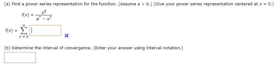 SOLVED: (a Find power series representation for the function. (Assume 0.) (Give your power ...