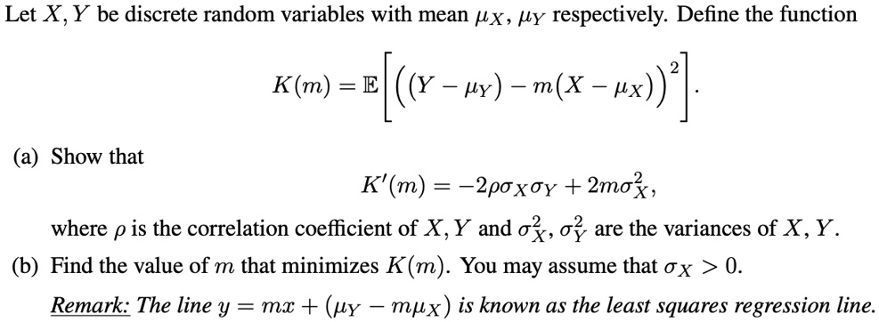 SOLVED: Let X, Y be discrete random variables with mean Î¼X, Î¼Y ...