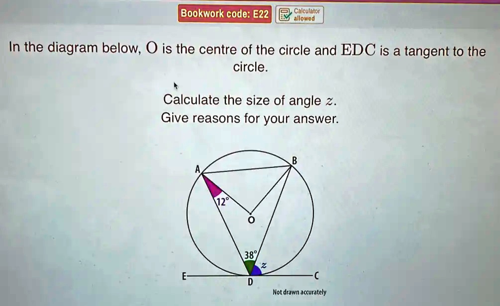 bookwork code e22 calculalor allowad in the diagram below is the centre of the circle and edc is ...