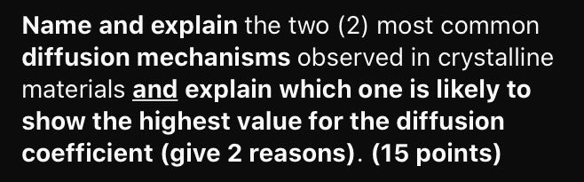 SOLVED: Name and explain the two (2 most common diffusion mechanisms ...