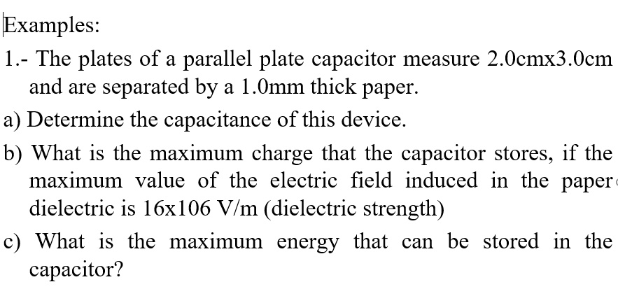 SOLVED: The plates of a parallel plate capacitor measure 2.0 cm x 3.0 ...