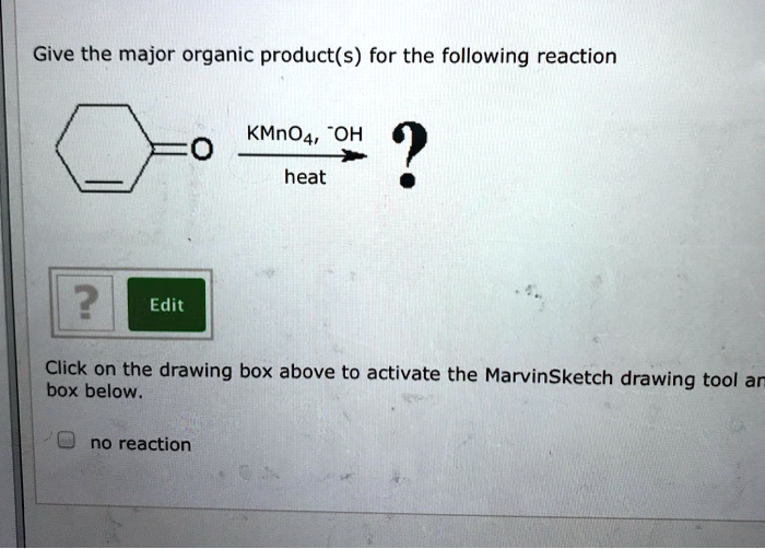 SOLVED: Give the major organic product(s) for the following reaction ...