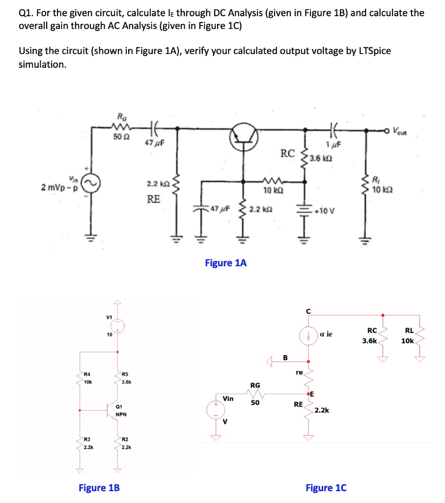 SOLVED: Q1. For the given circuit, calculate the current through DC Analysis (given in Figure 1B ...