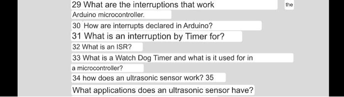 Solved 29 What Are The Interruptions That Work With Arduino