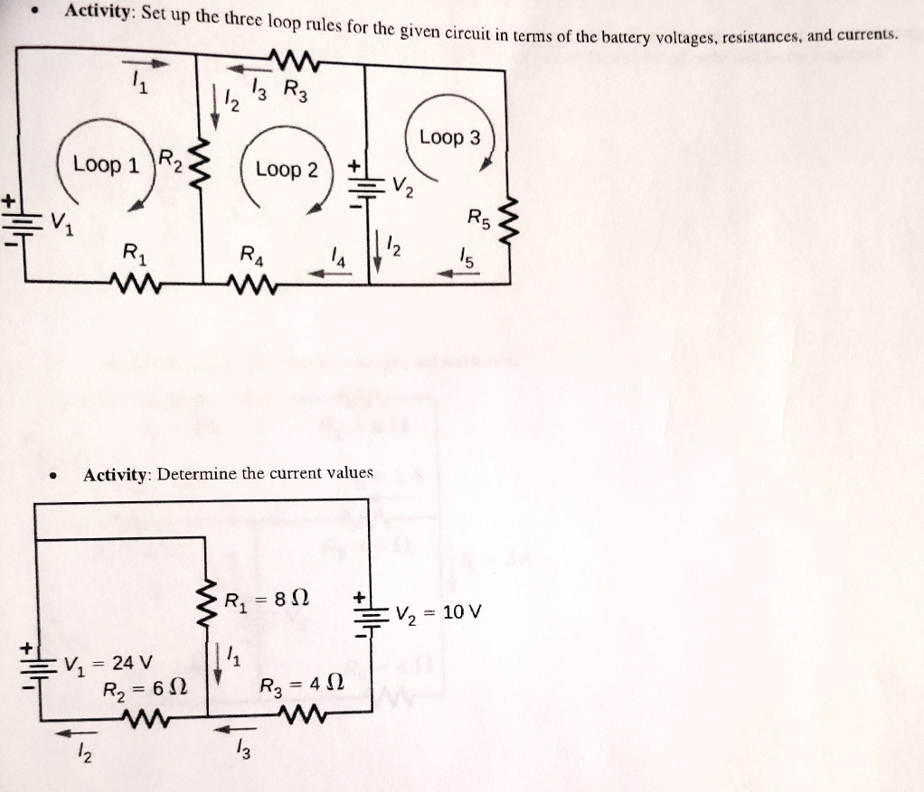 activity set up the three loop rules for the given circuit in terms of the battery voltages ...