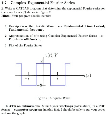 12 complex exponential fourier series 2 write a matlab program that determine the exponential ...